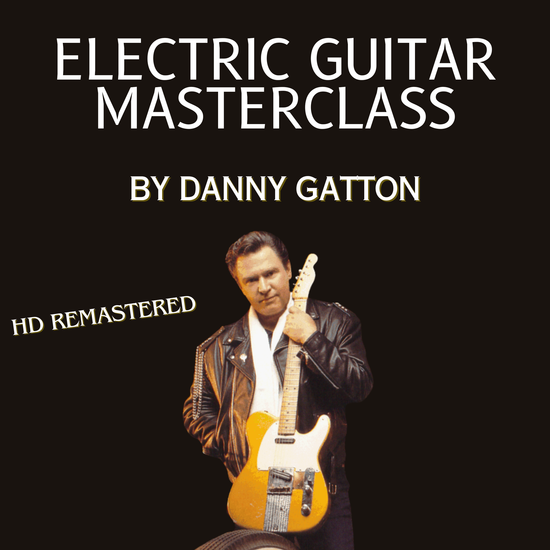 Danny Gatton – Electric Guitar Masterclass – Bop Jazz